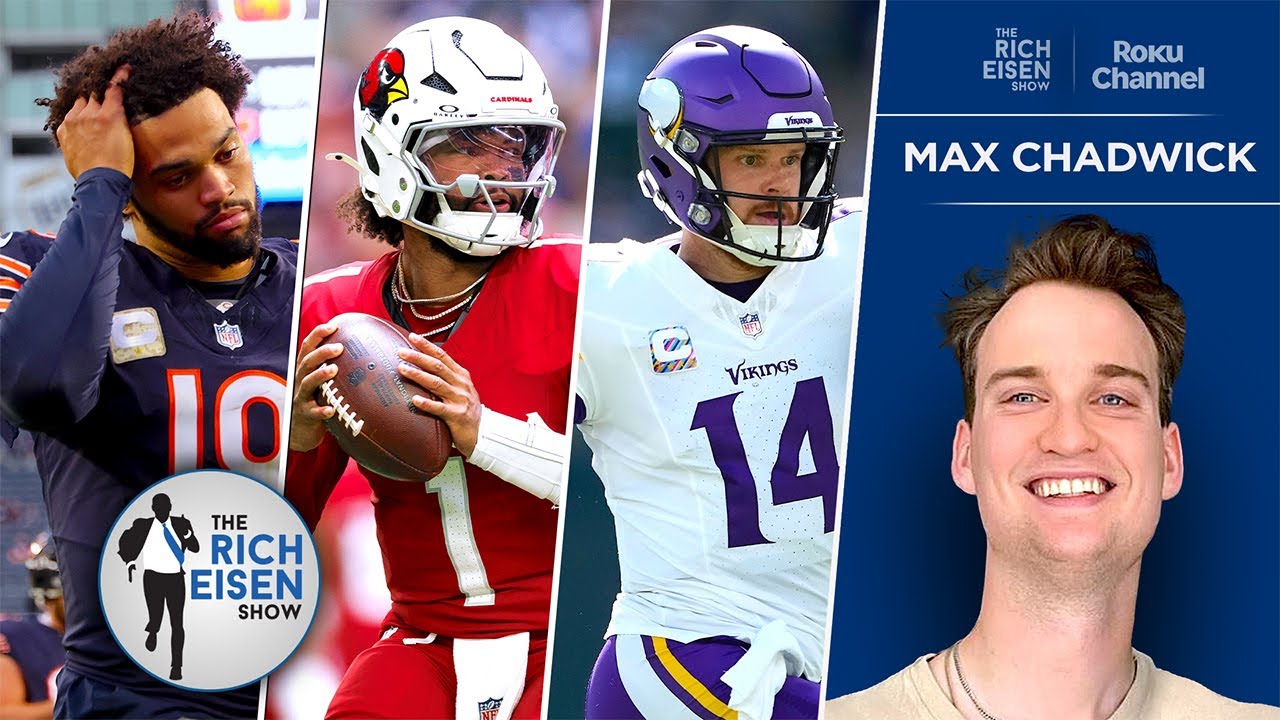 PFF’s Max Chadwick on Caleb & Darnold’s Struggles; Kyler’s Success So ...