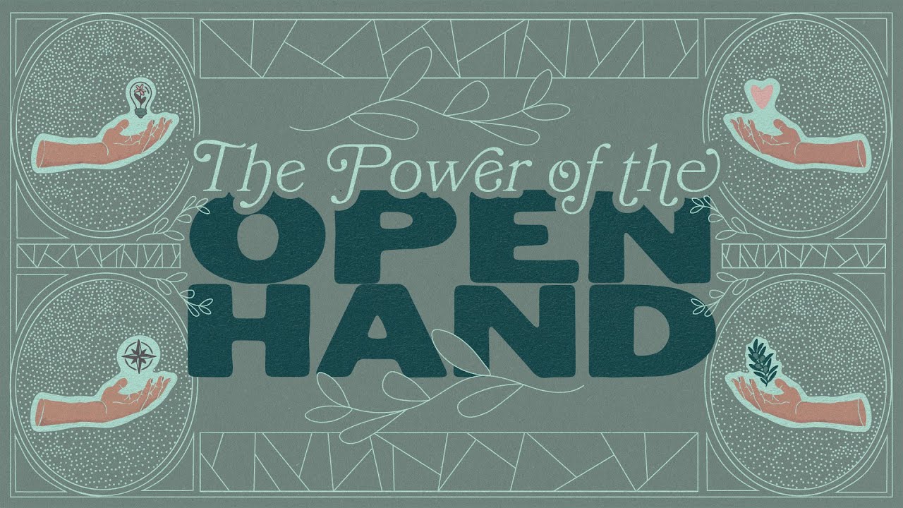 The Power of the Open Hand | John Spiciarich | Nesconset Christian ...
