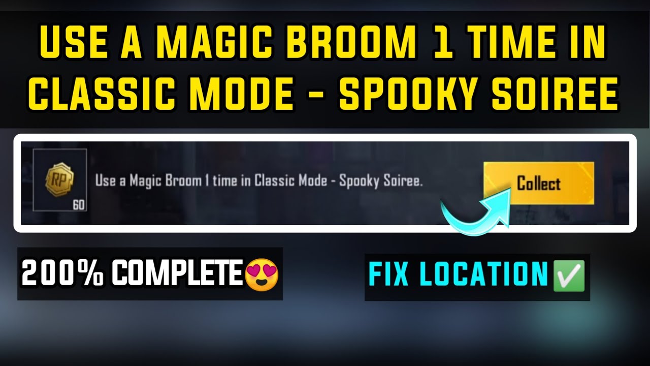 USE A MAGIC BROOM 1 TIME IN CLASSIC MODE SPOOKY SOIREE 🔥 BGMI MAGIC ...