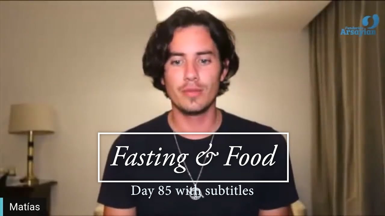 Day 85 FASTING and FOOD - Matias De Stefano - with subtitles - YouTube