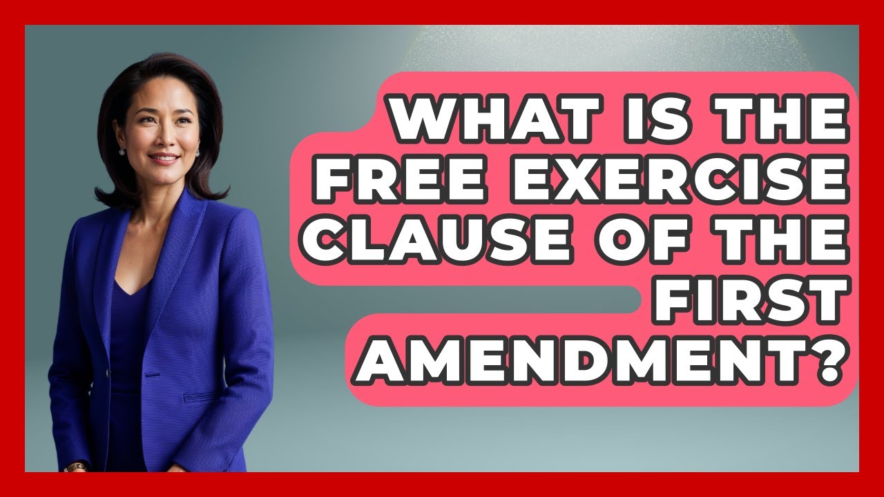 What Is The Free Exercise Clause Of The First Amendment? - The Right ...