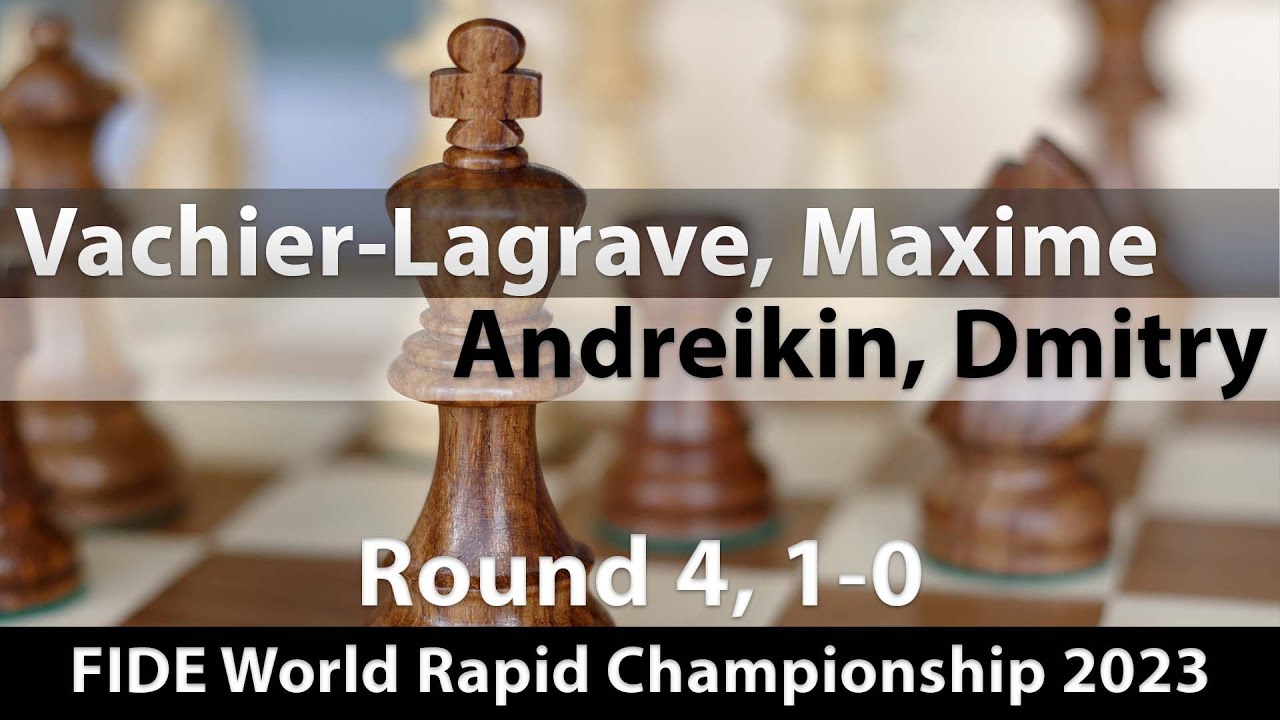 Vachier-Lagrave (2767) -- Andreikin, Dmitry (2629), FIDE World Rapid Championship 2023 Rd 4, 1-0 ...