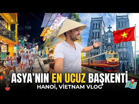 VİETNAM'A GİTMEDEN ÖNCE MUTLAKA İZLEYİN! Hanoi Gezi Rehberi (Vize, Otel, Ulaşım, Bütçe & Tüyolar)