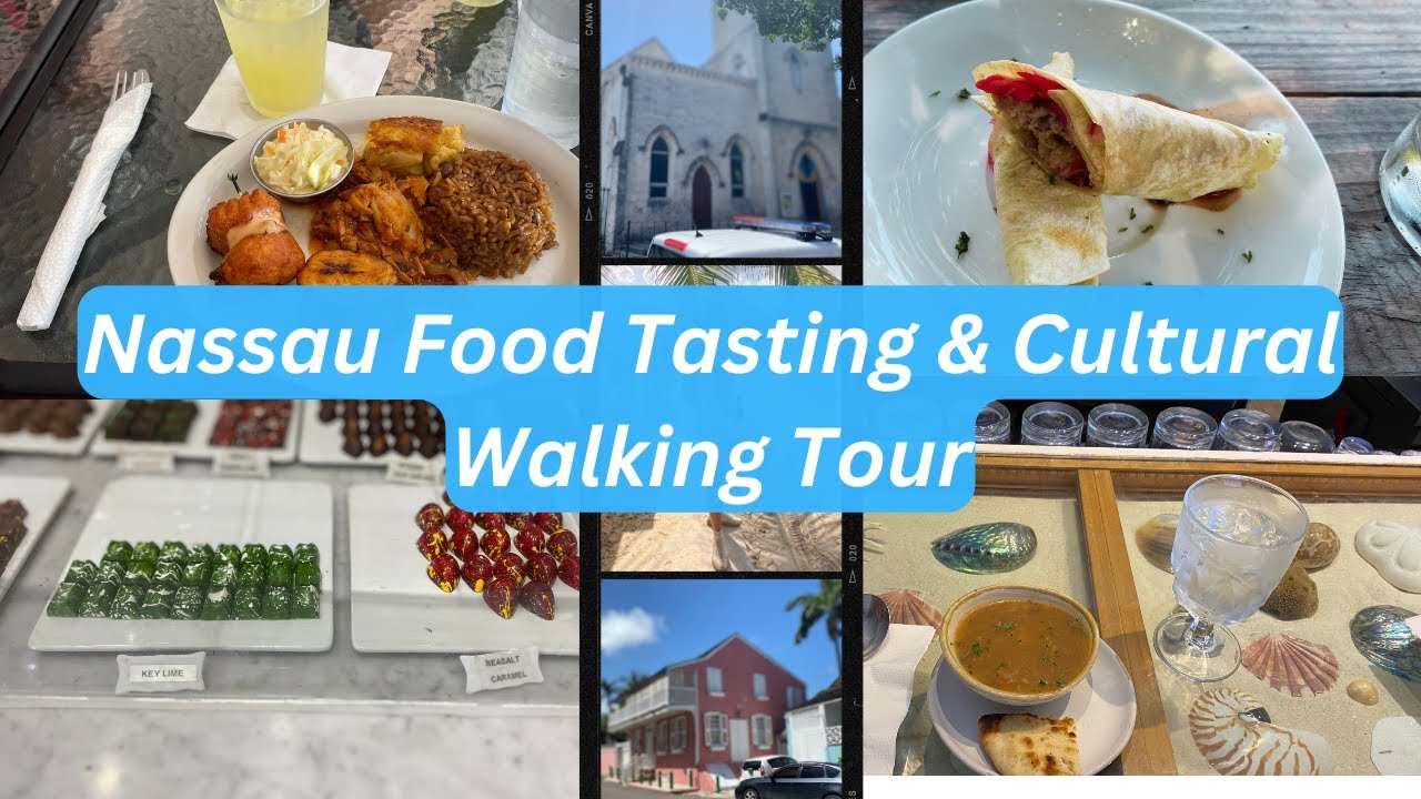 Nassau Food Tasting & Cultural Walking Tour Experience | Day 3 Nassau ...