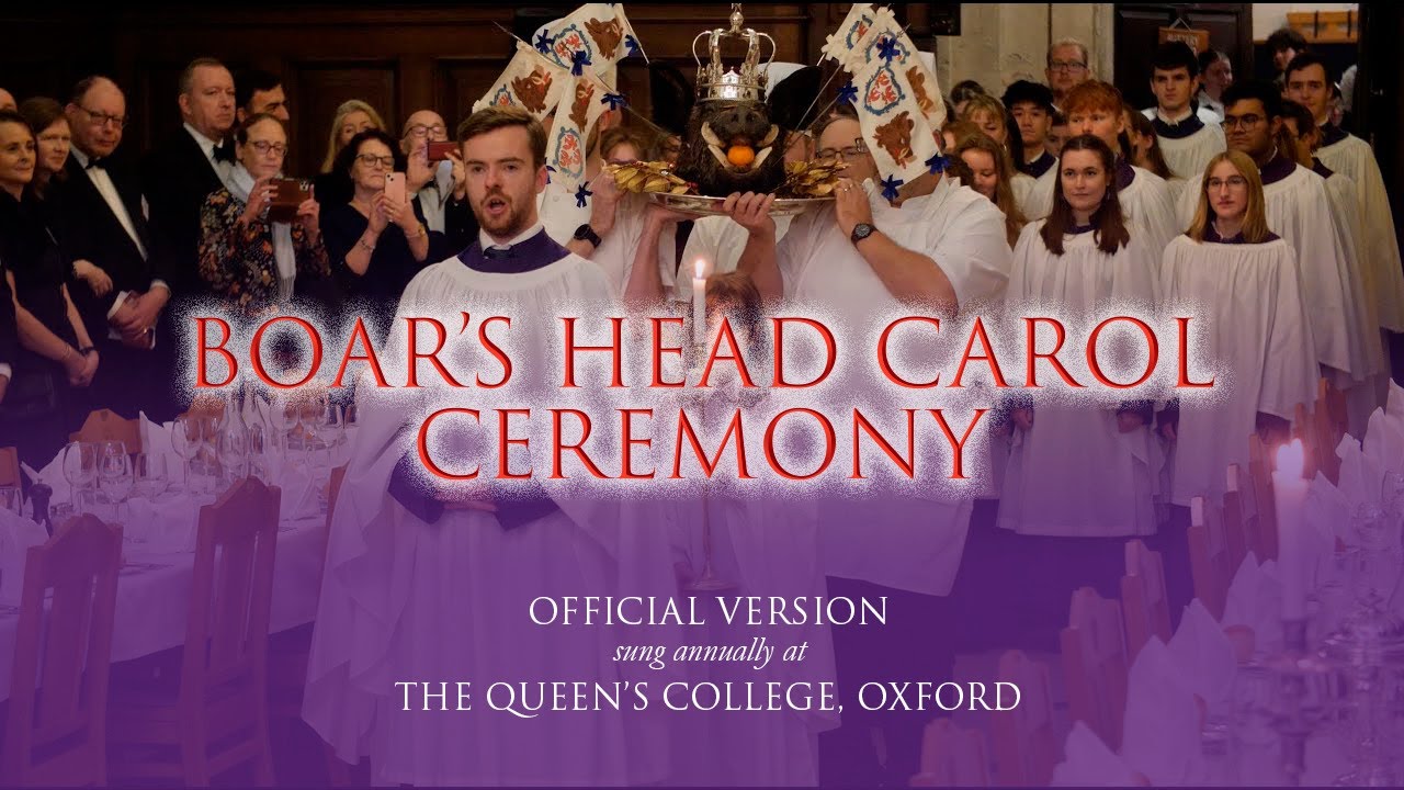 Boar's Head Carol Ceremony | Official Version | The Queen's College ...