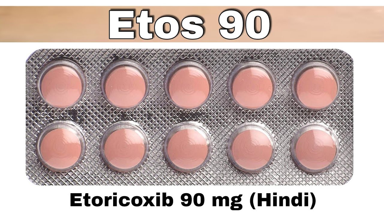 Etos 90 Tablet | Etoricoxib 90 mg tablet | Etos tablet use, Side ...