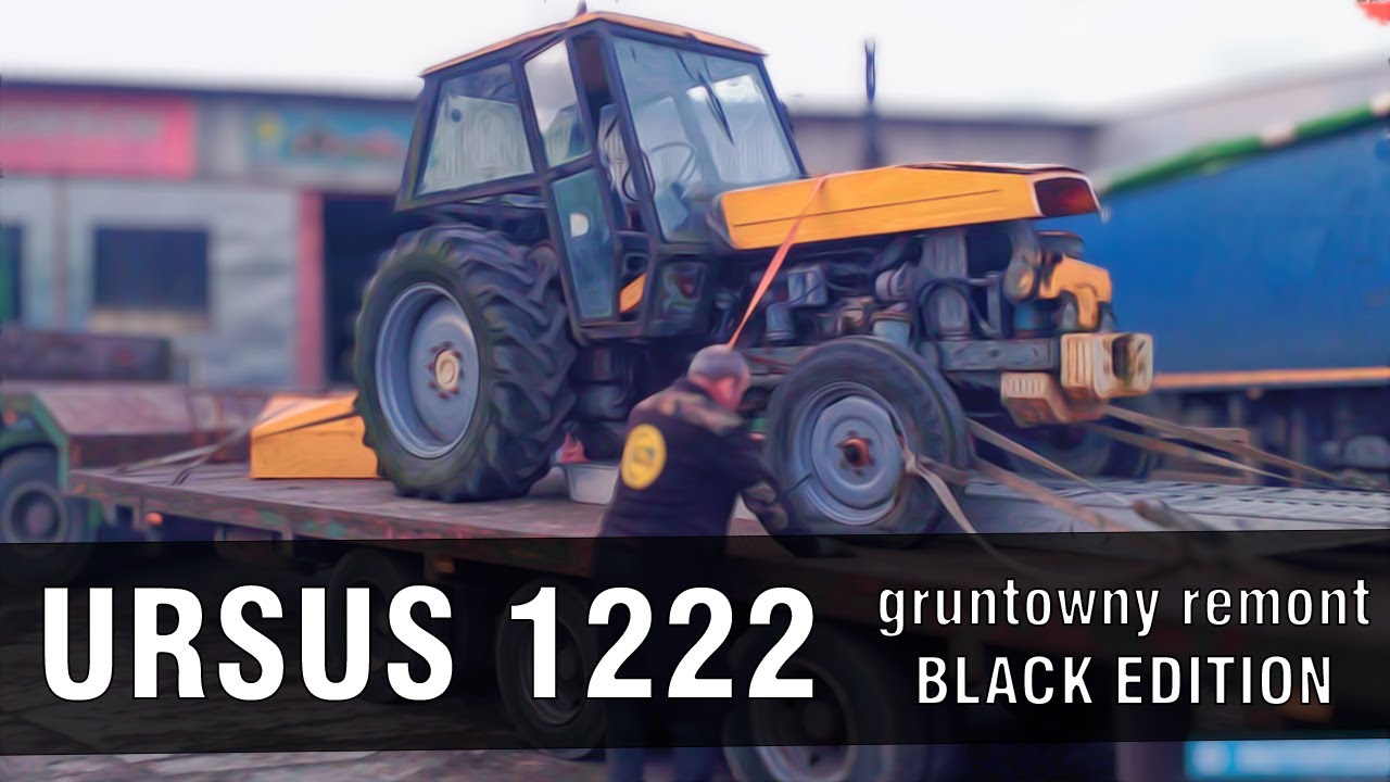Ursus 1222 remont u Wojtka na BLACK EDITION - YouTube