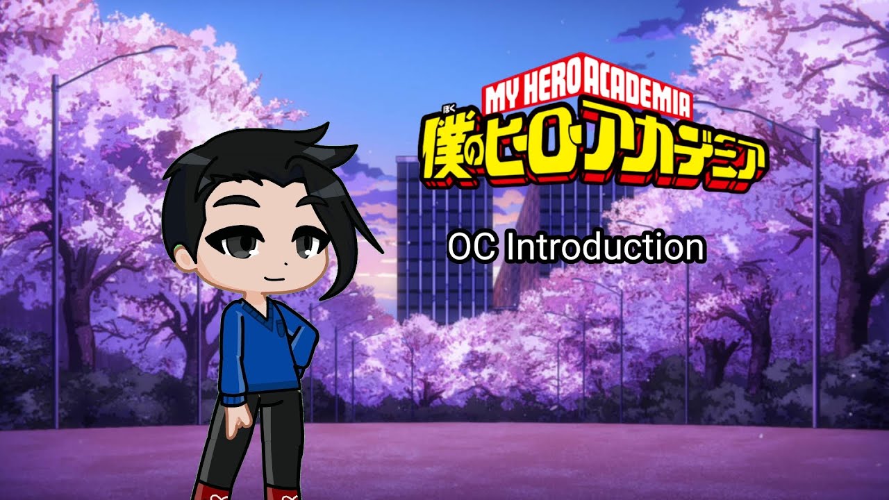 MHA OC Introduction || MHA || BNHA || AU || Gacha Life 2 - YouTube