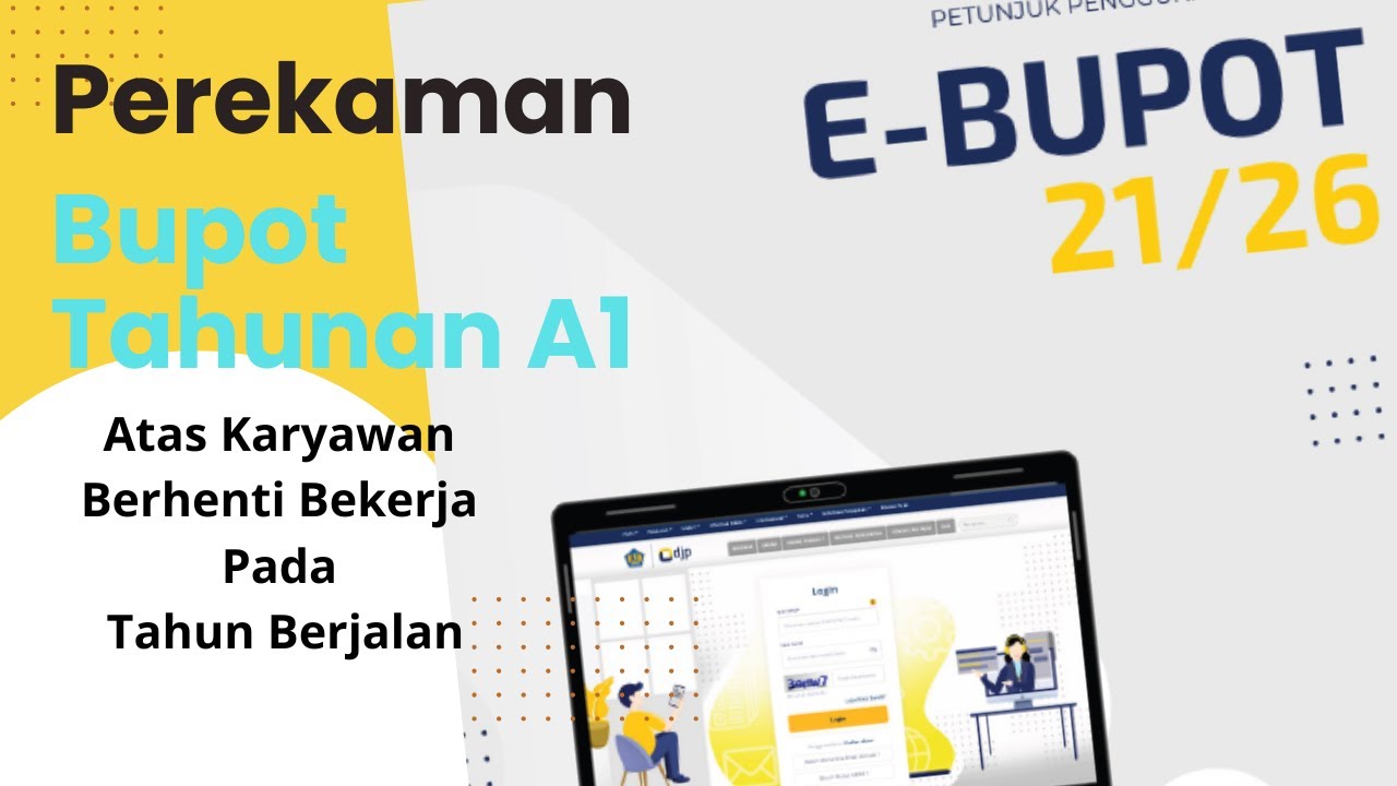 Seri Bupot 21/26 - Pembuatan Bupot Tahunan A1 Karyawan Resign | Yuk ...