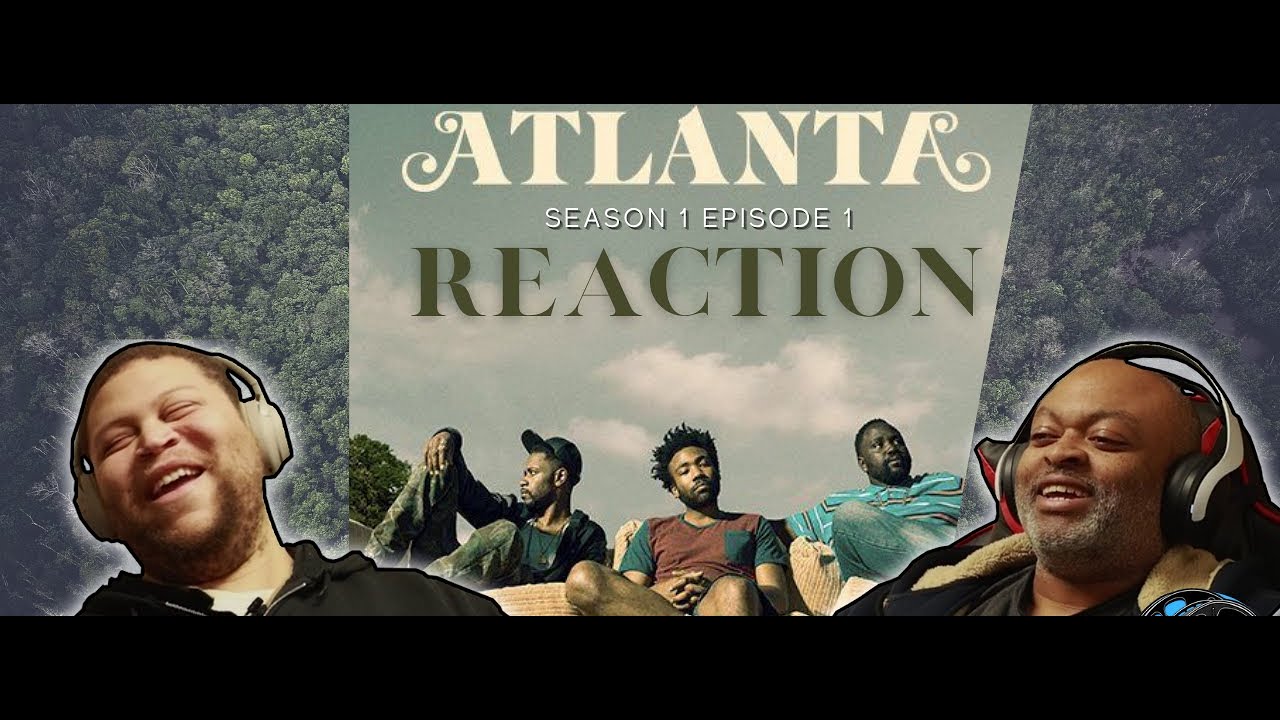Atlanta S1E1 Reaction | The Big Bang - YouTube