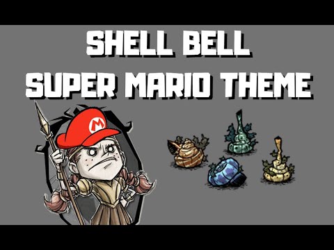DST SHELL BELL SUPER MARIO THEME - Don't Starve Together Shell Bell ...