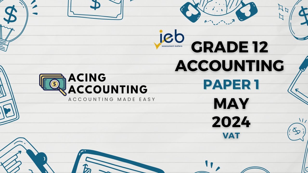 Grade 12 Accounting | VAT Memo | May 2024, Paper 1| Acing Accounting ...