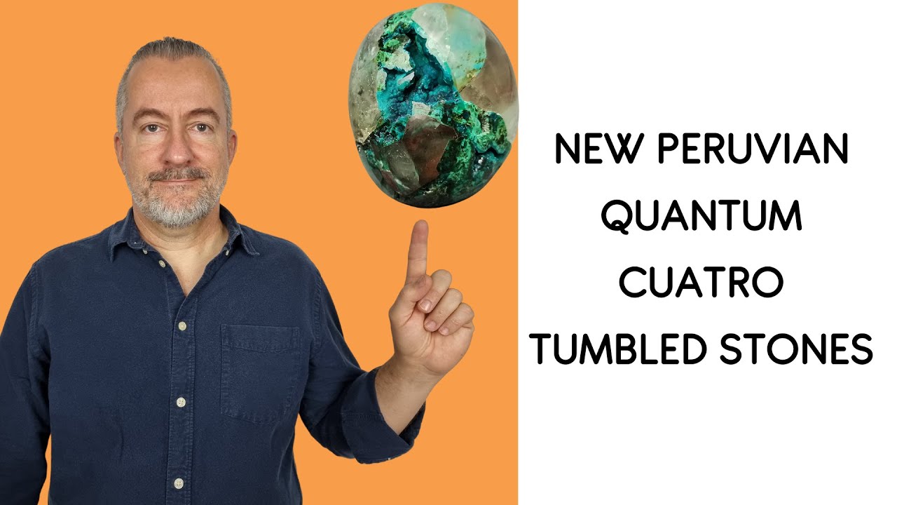 New Peruvian Quantum Cuatro tumbled stones - YouTube
