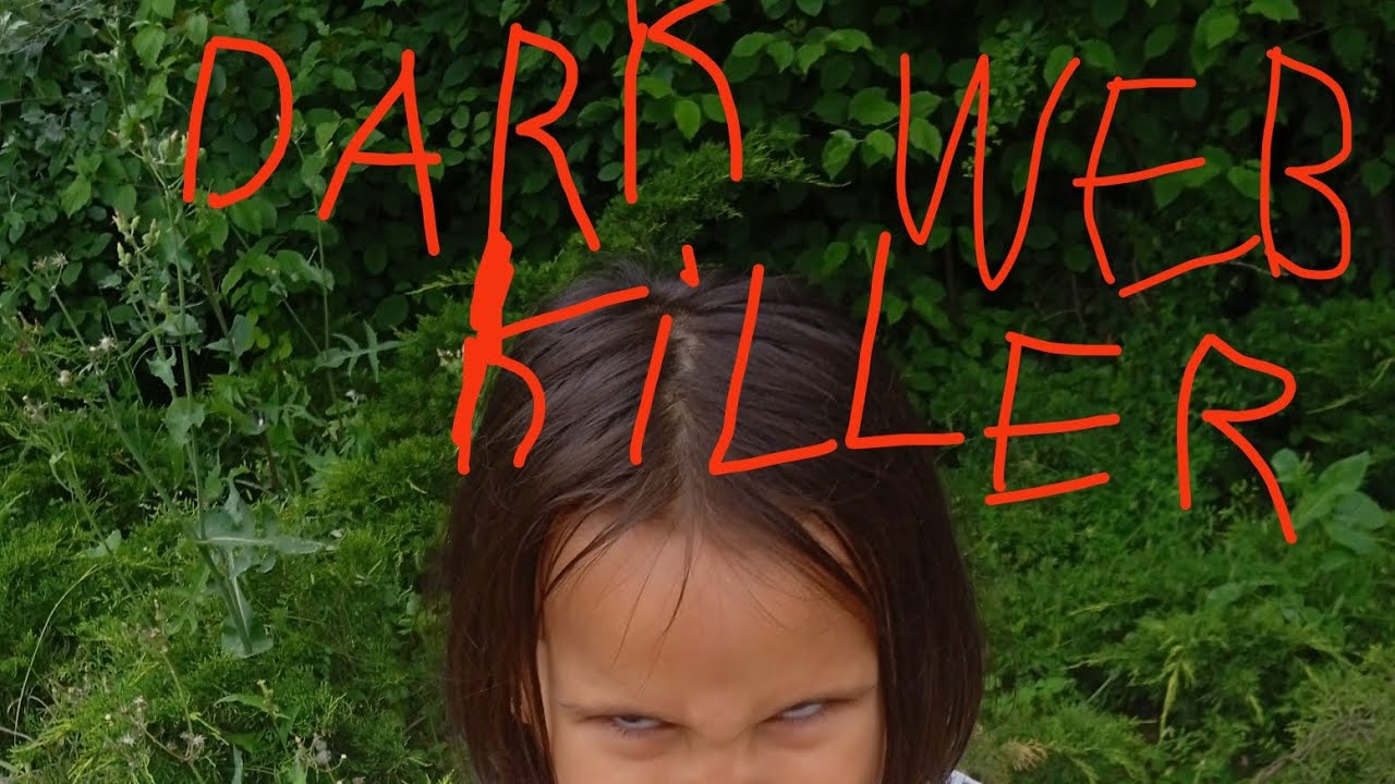 DARK WEB KİLLER - YouTube