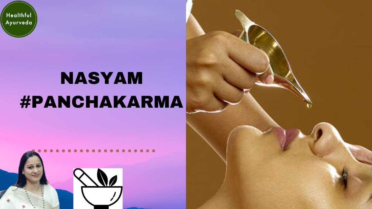 Nasya karma procedure - YouTube
