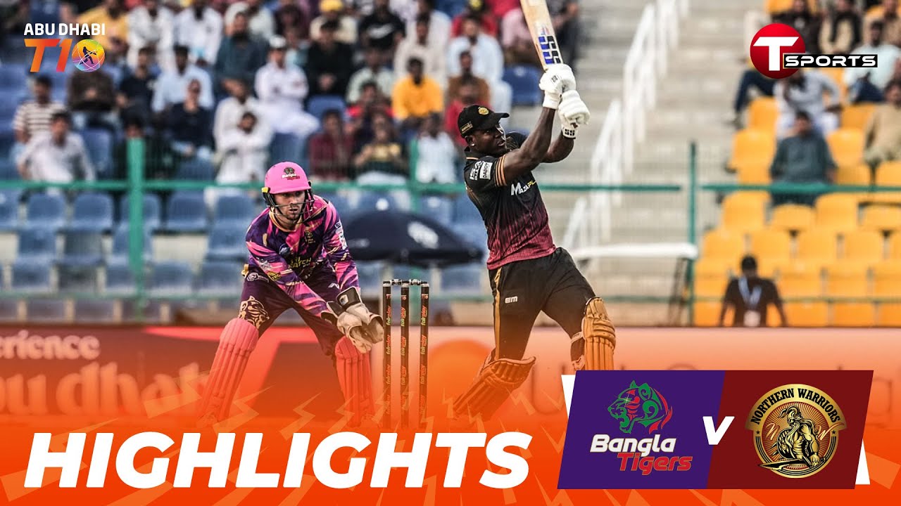 Highlights | Bangla Tigers vs Northern Warriors | Abu Dhabi T10 | T Sports - YouTube