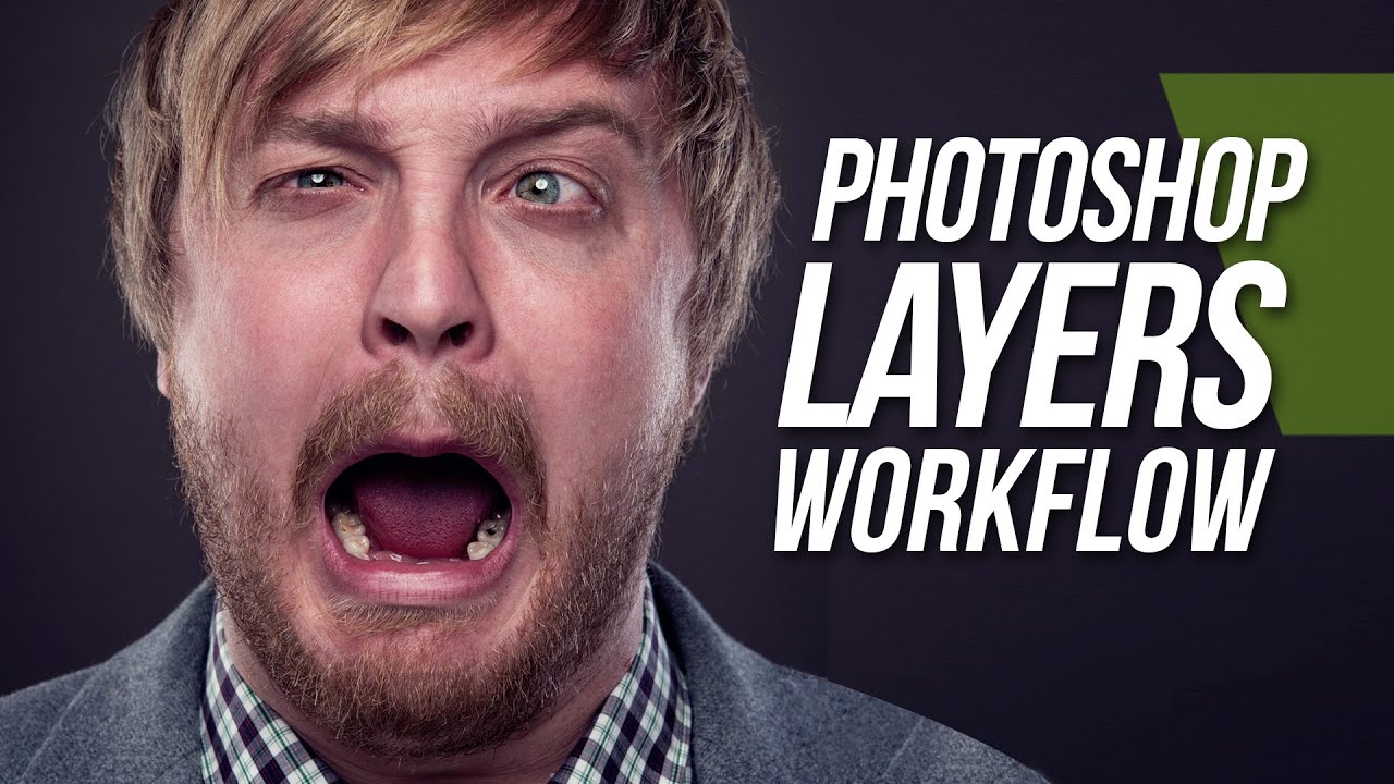 Understanding Photoshop Layer Workflow In Photoshop - YouTube