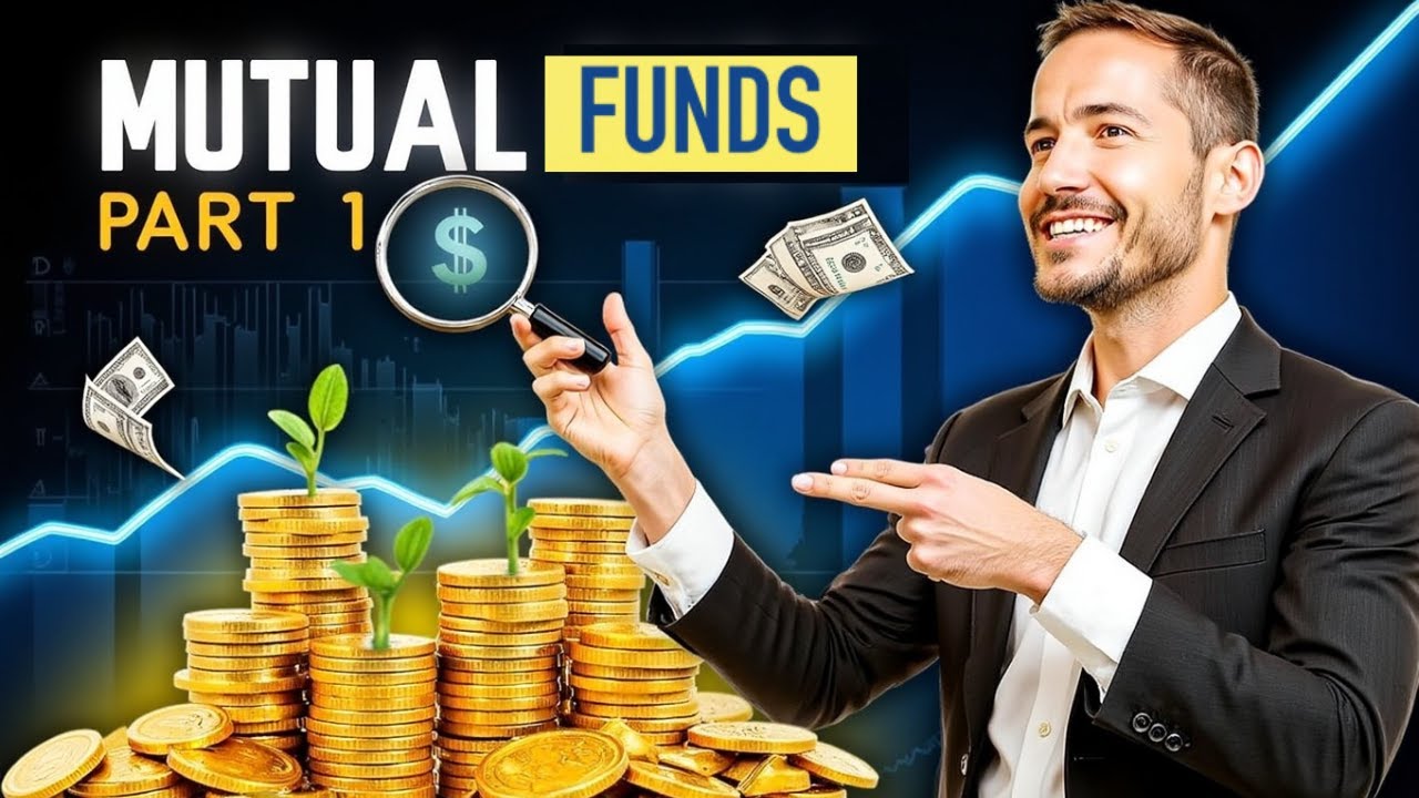 Introduction to Mutual Funds What They Are and How They Work ? - YouTube