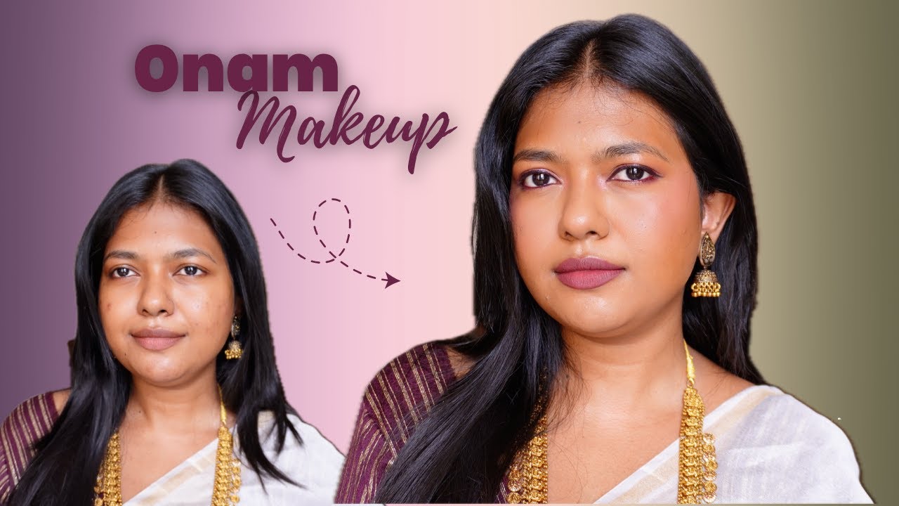 Onam Makeup Tutorial 🌸 | From Simple to Stunning Transformation | No ...