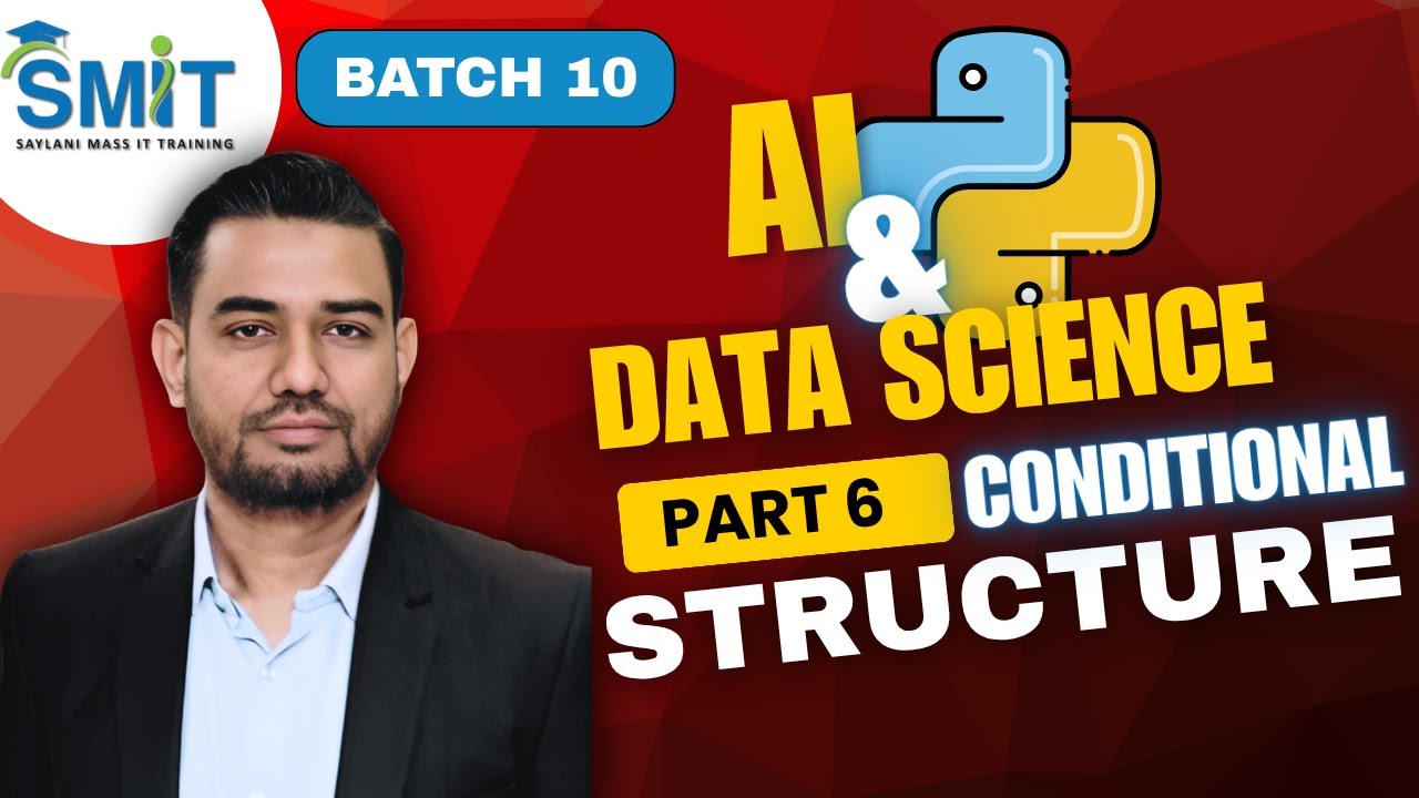 AI & Data Science Part 6 | Conditional Structure in Python | If Else ...