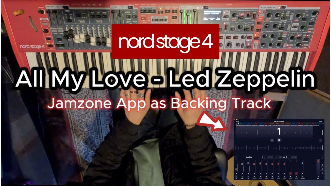 Nord Stage 4 // All My Love - Led Zeppelin - Keyboard Cover // Jamzone ...