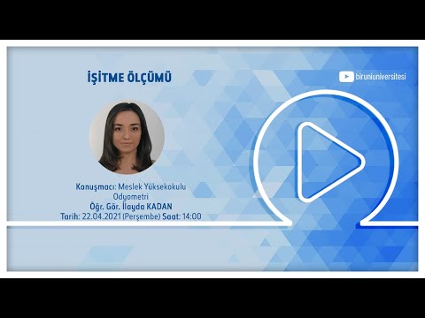 İşitme Ölçümü  |  Öğr. Gör. İlayda Kadan