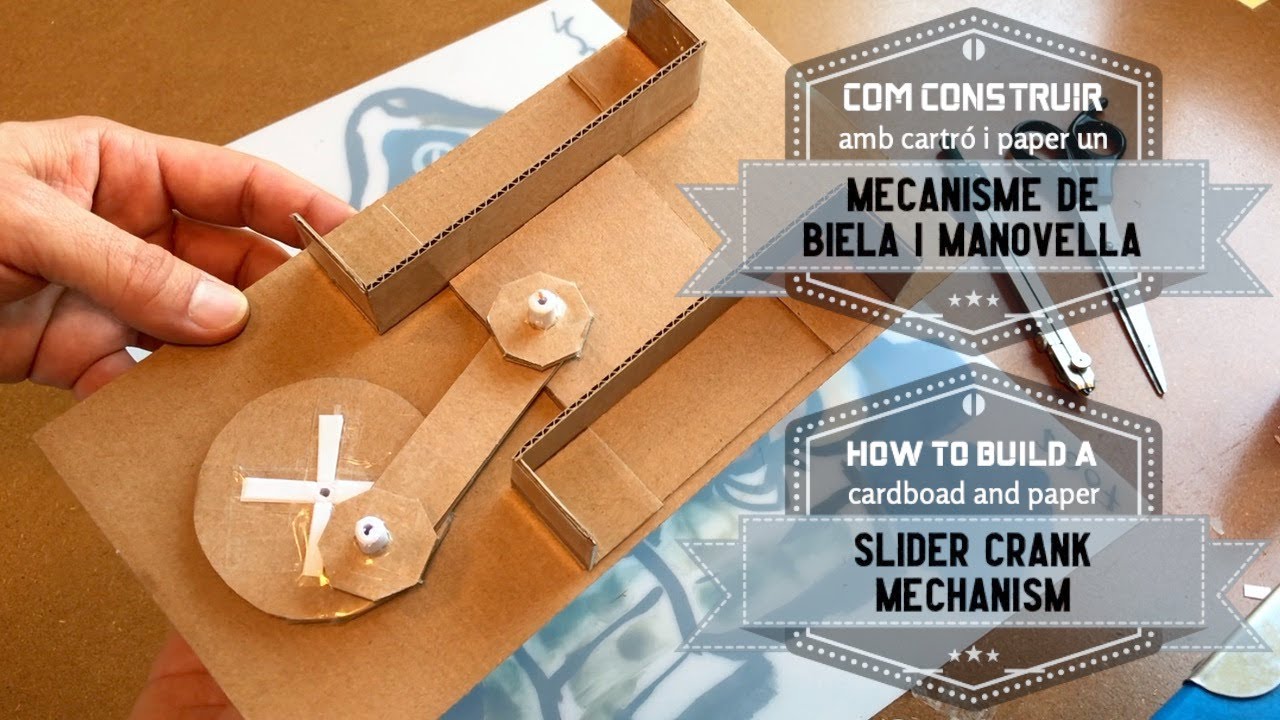 Mecanisme Biela-Manovella de cartró i paper (how to: Cardboard Slider ...