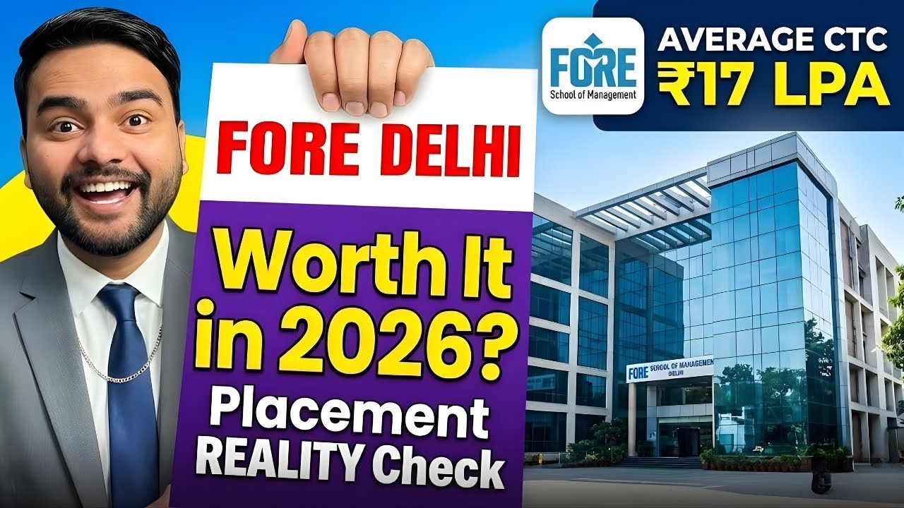 FORE School of Management Delhi Worth It in 2026? 🤔 | Fees, Placements ...