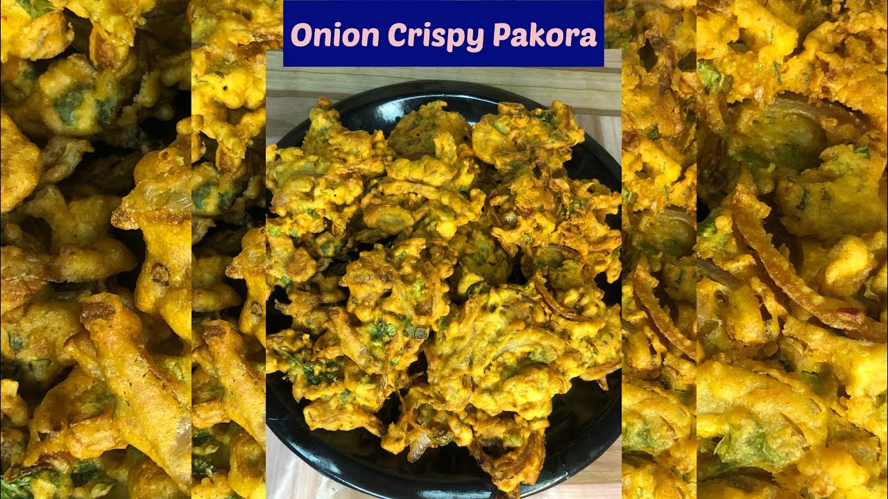 Crispy Onion Pakora | Pakora Recipe | Ramzan Speciale Onion Pakora ...