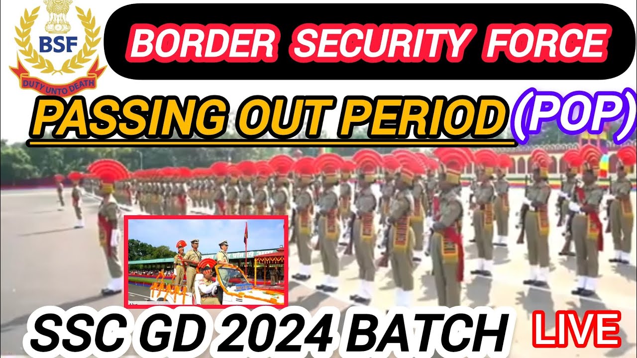 SSC GD Constable II SSC GD BSF Constable POP Time II Passing Out Parade ...