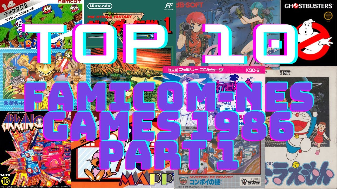Part 1: Top 1986 Family Computer NES Games || Retro Gaming || Intro ...