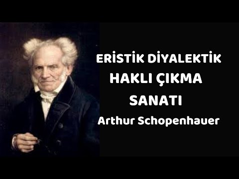 ''Eristik Diyalektik - Haklı Çıkma Sanatı'' Arthur Schopenhauer- Sesli Kitap Tek Parça