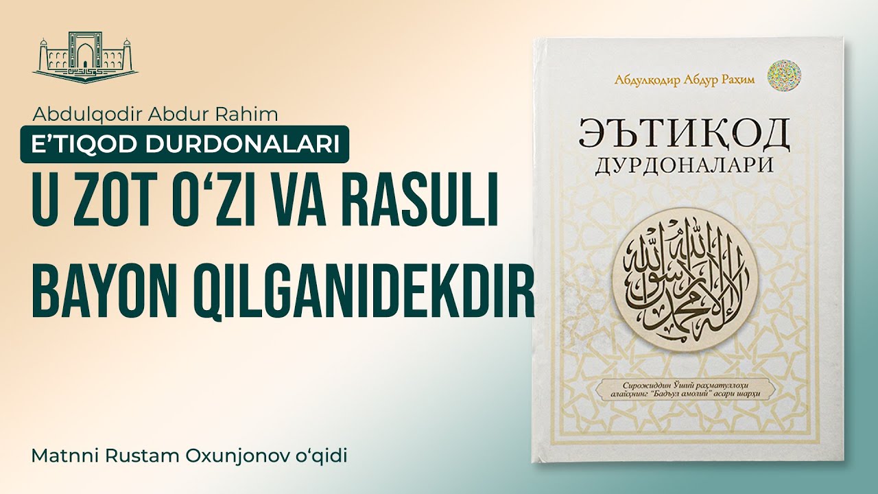 U ZOT O‘ZI VA RASULI BAYON QILGANIDEKDIR - YouTube