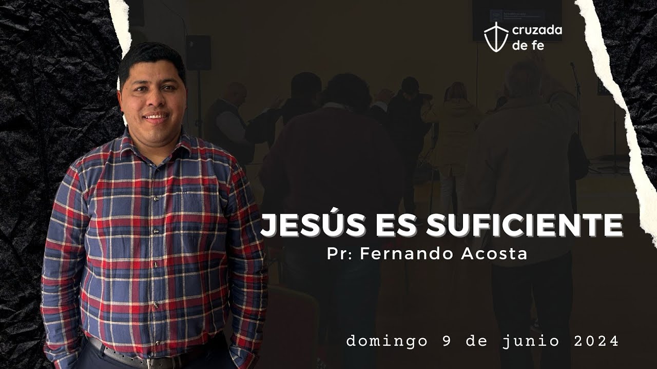 Pr Fernando Acosta - Jesús es suficiente - YouTube