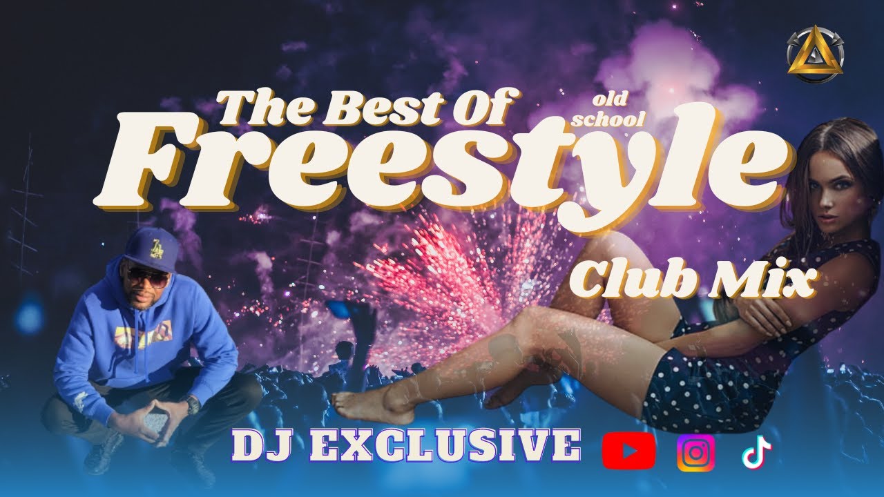 MIX - THE BEST Of OLD SHOOL 80's & 90's FREESTYLE - DJ EXCLUSIVE - YouTube