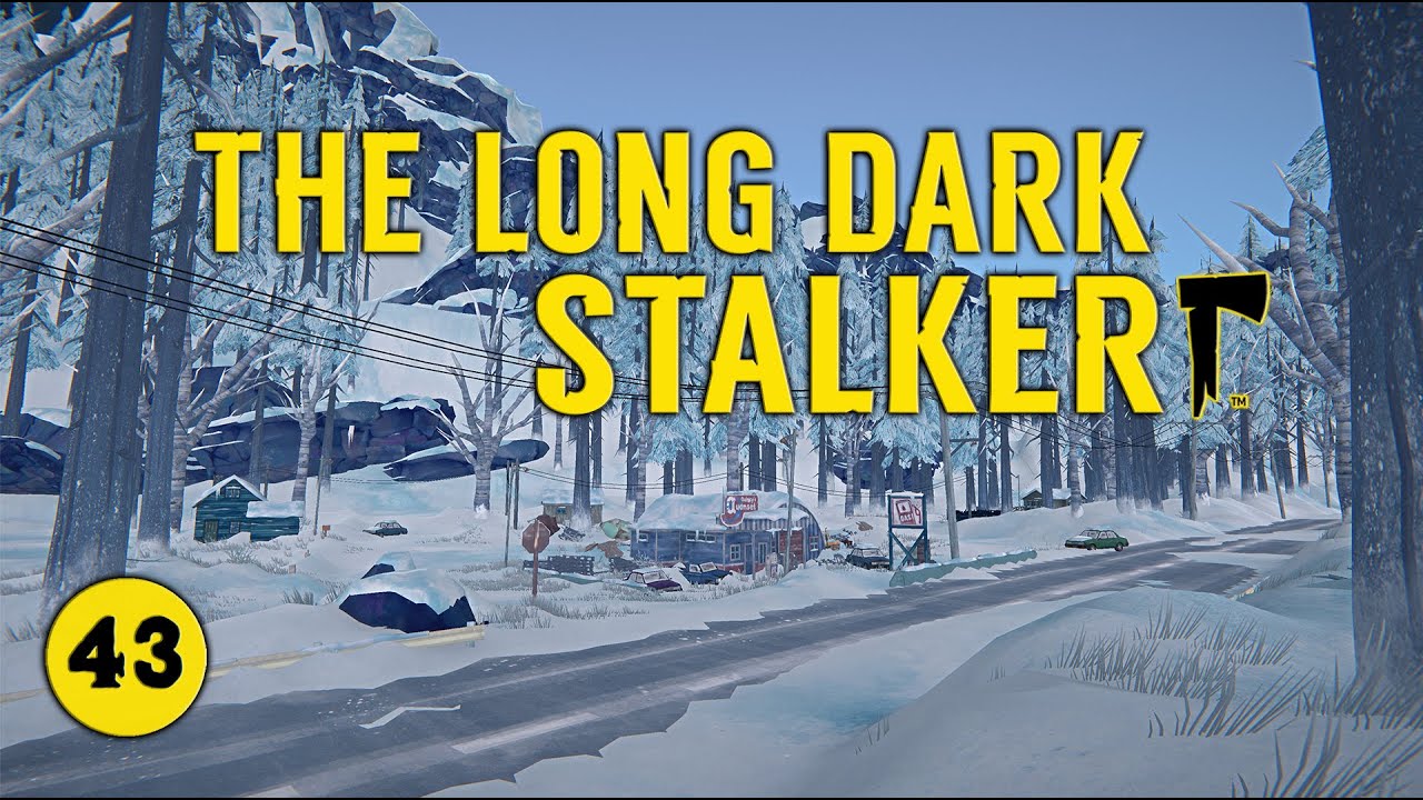 The Long Dark - Stalker - 43 "Down in the Valley" - YouTube