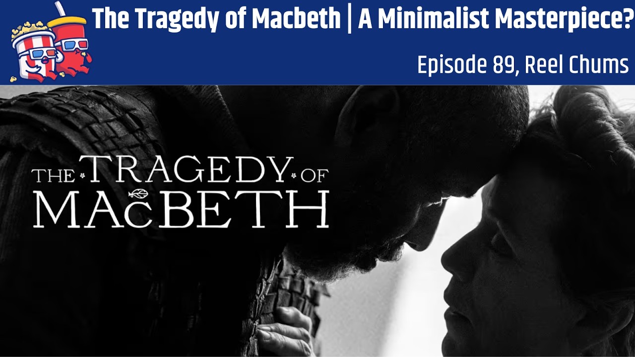 The Tragedy of Macbeth | A Minimalist Masterpiece? - YouTube