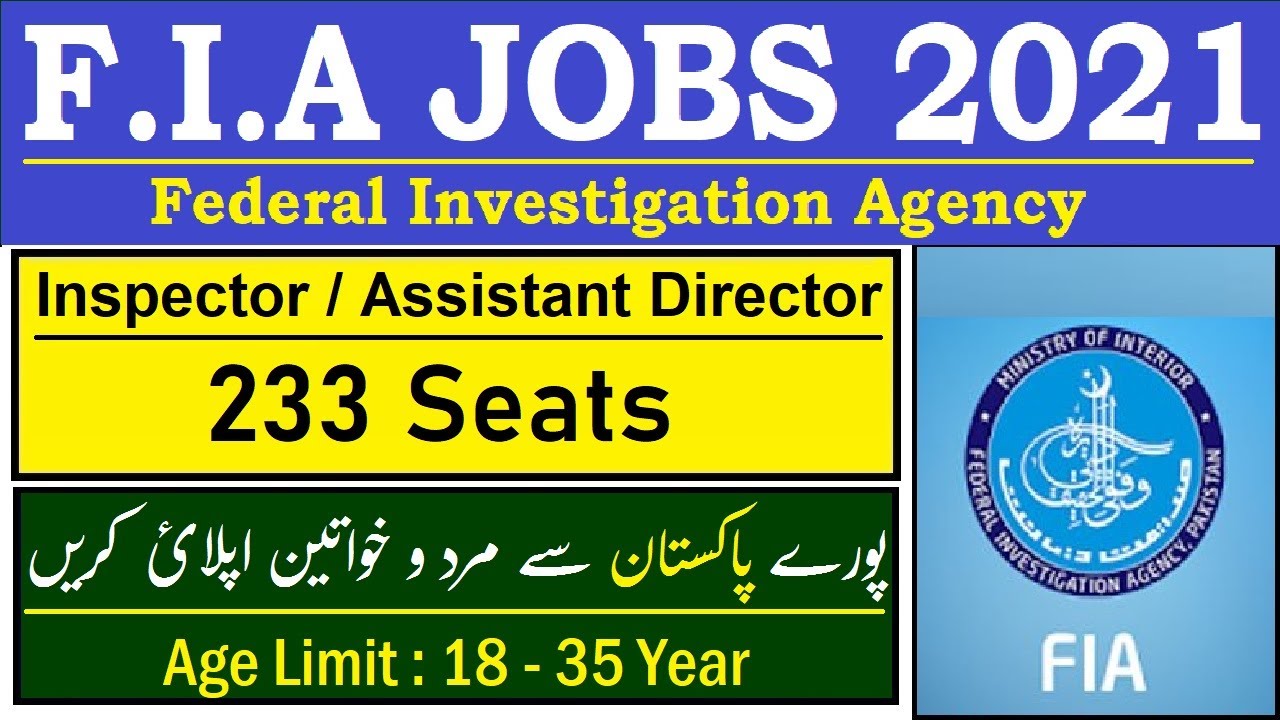 FIA Jobs 2021 | Inspector FIA jobs | fpsc assistant director - YouTube