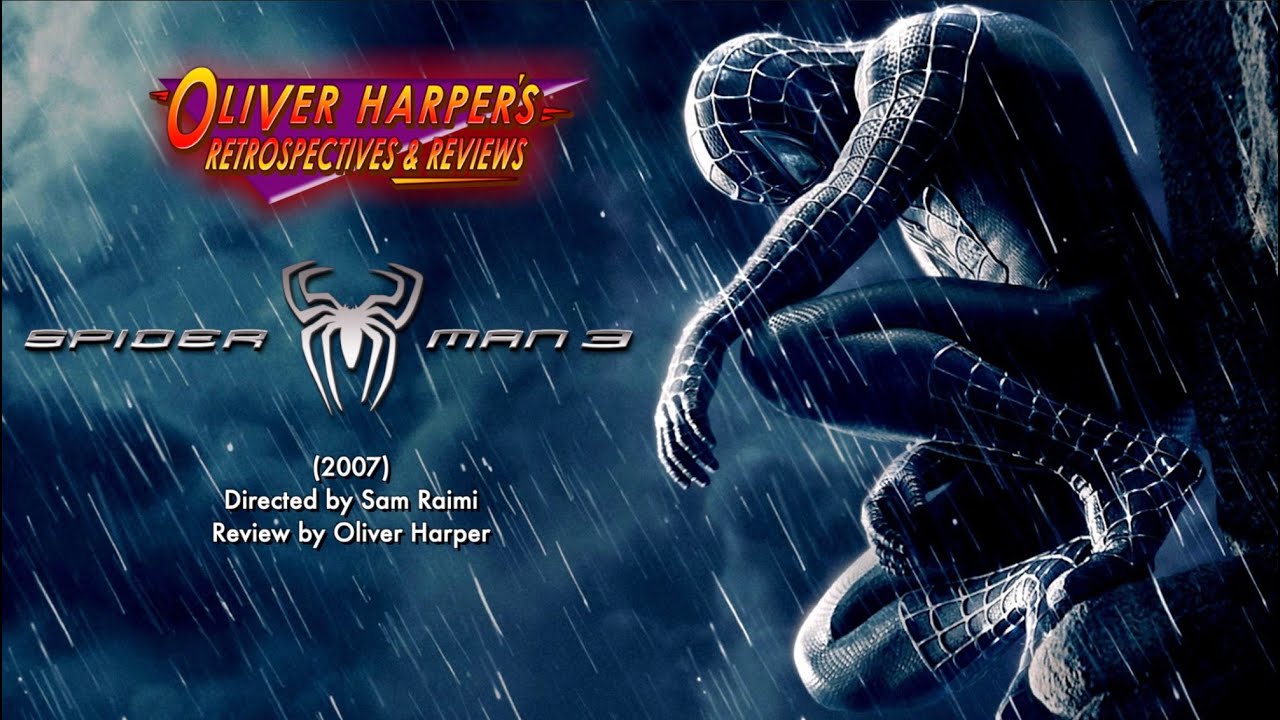 Spider-man 3 (2007) Retrospective Review - Youtube