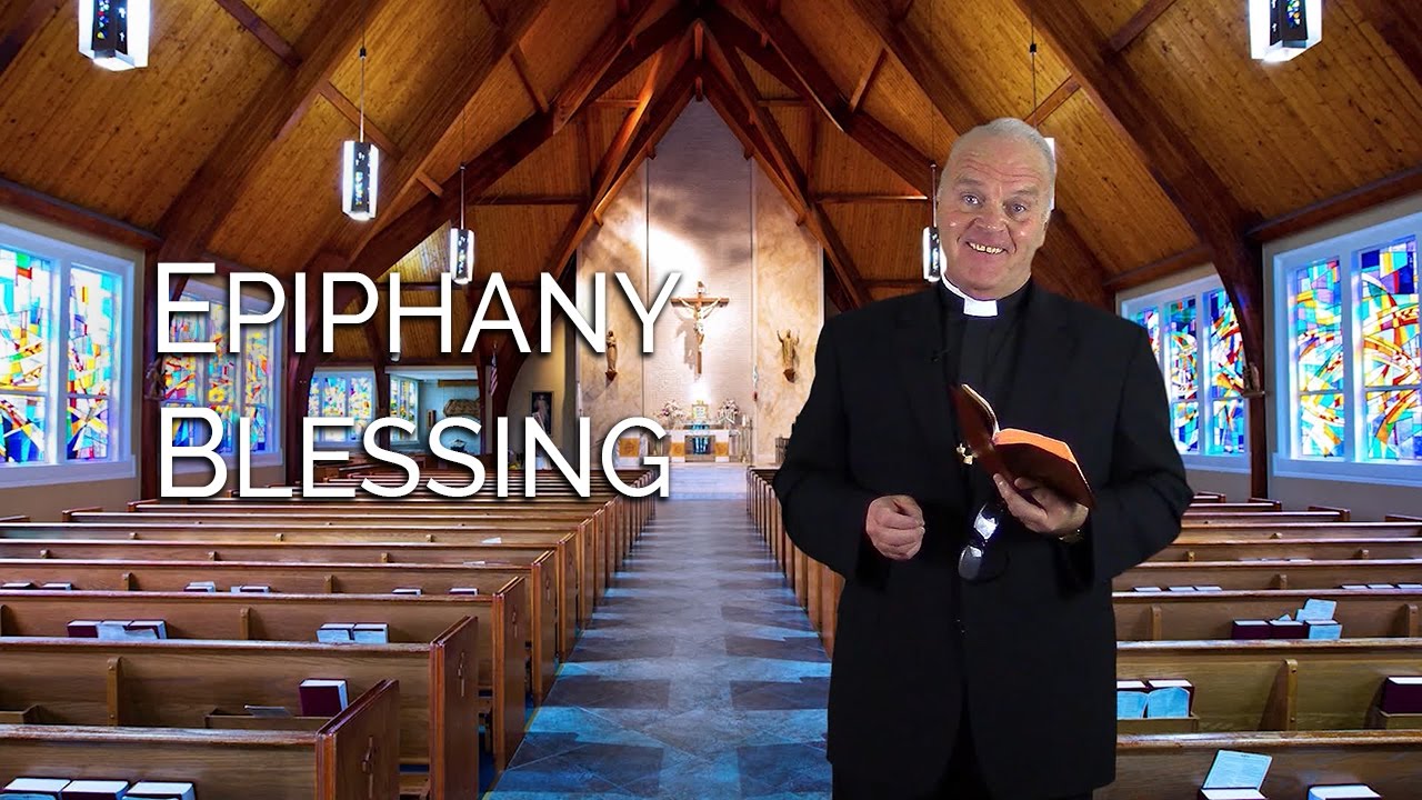 Epiphany Blessing HD - YouTube