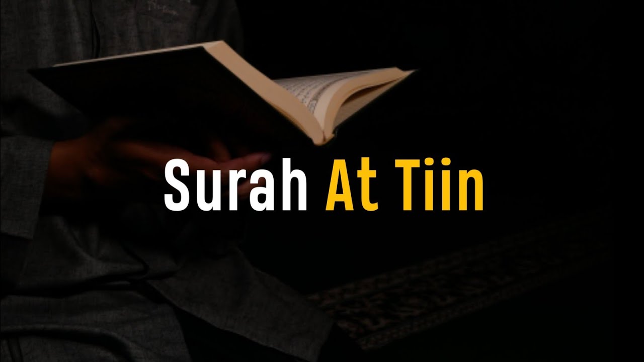 Surah At Tiin Reciter Ridwan Abu qudwah
