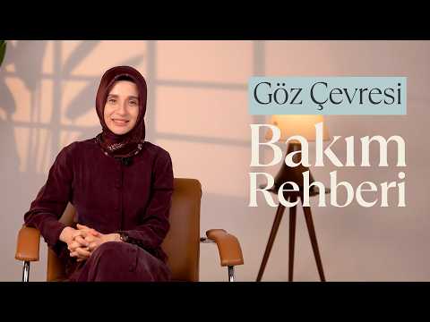 Göz Çevresi Bakımı: Morluk, Kırışıklık ve Göz Altı Çökmesi Nasıl Tedavi Edilir? 👁️
