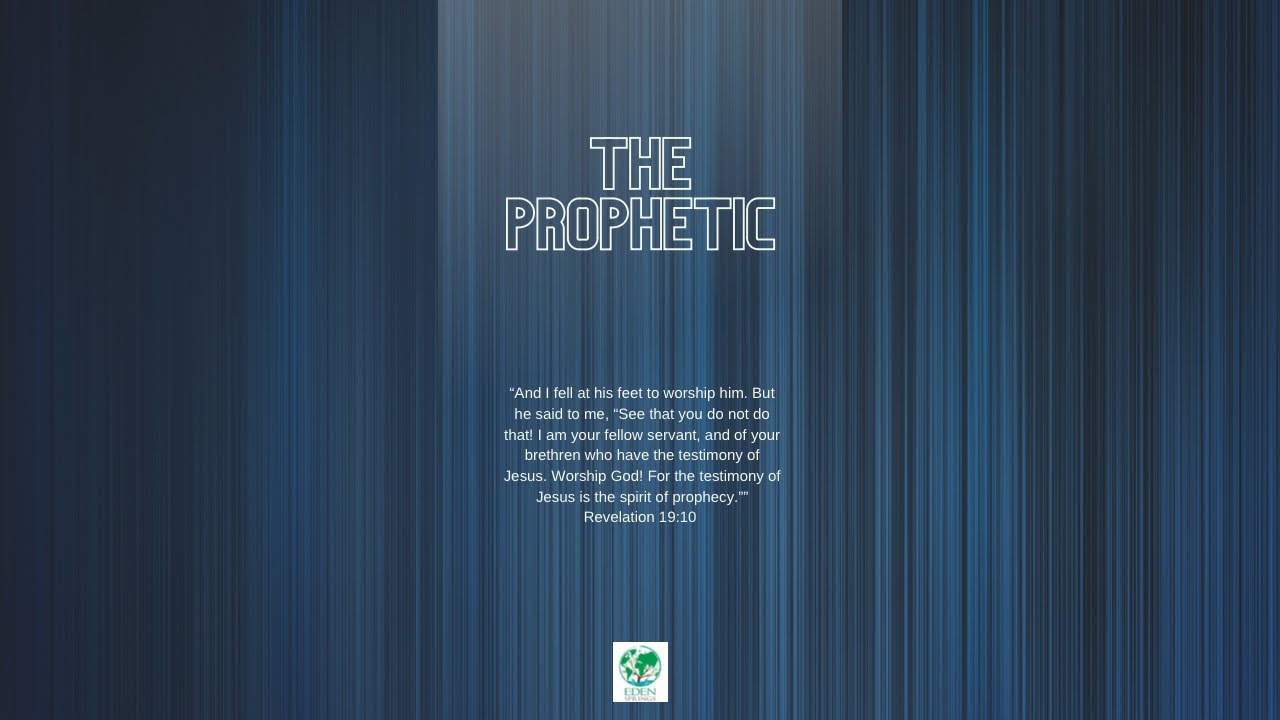 The Prophetic - YouTube