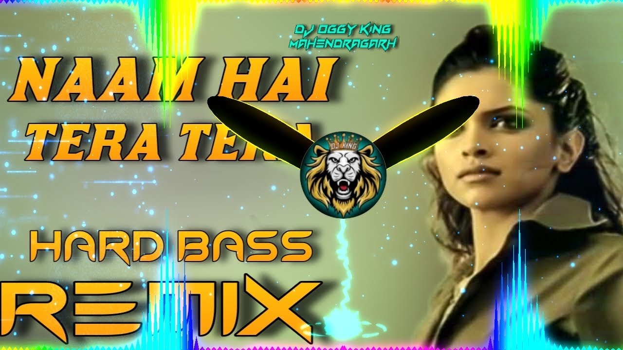 Naam Hai Tera Tera ||Dj remix||hard bass||Vibration mix||dj oggy king ...