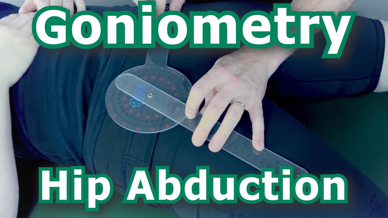 Goniometry - Hip Abduction - YouTube