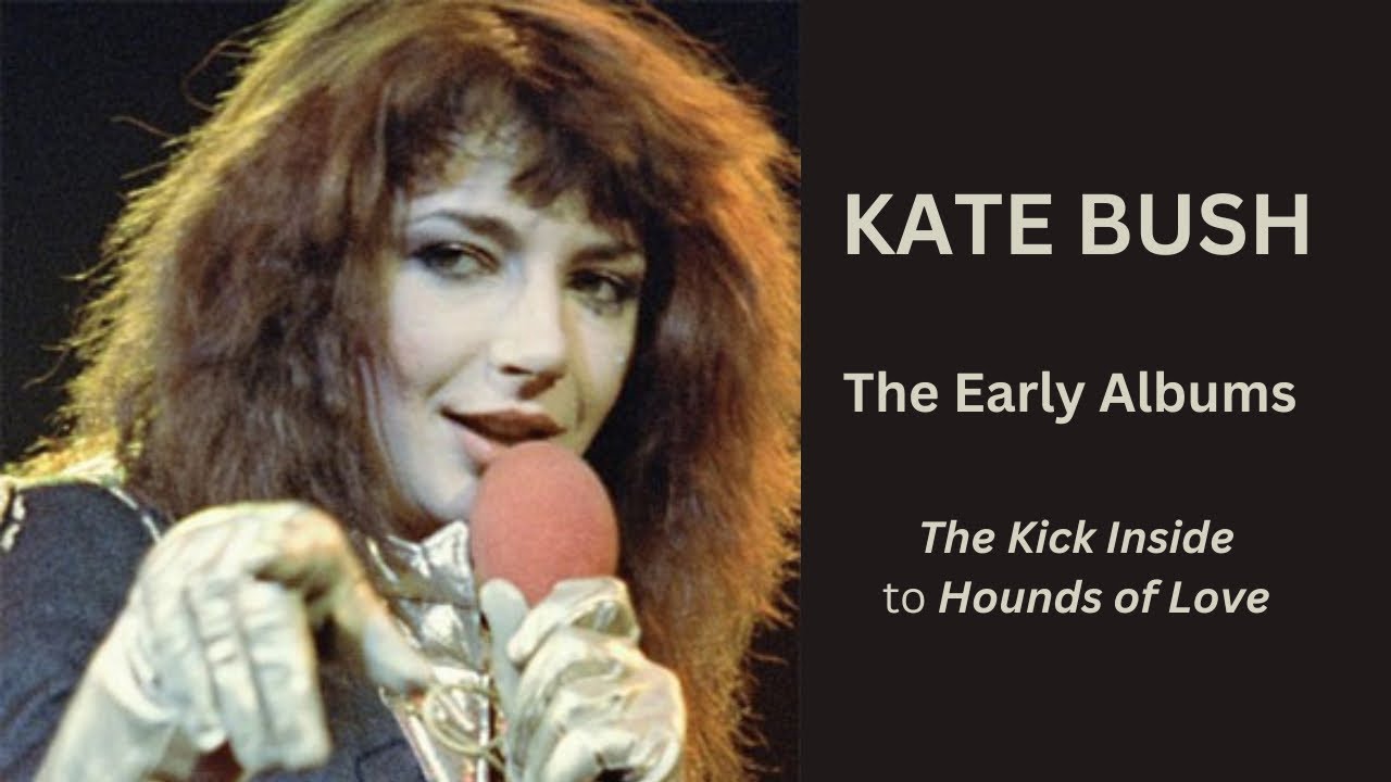 KATE BUSH--Must See For New Fans!! The Beginner’s Listening Guide to ...