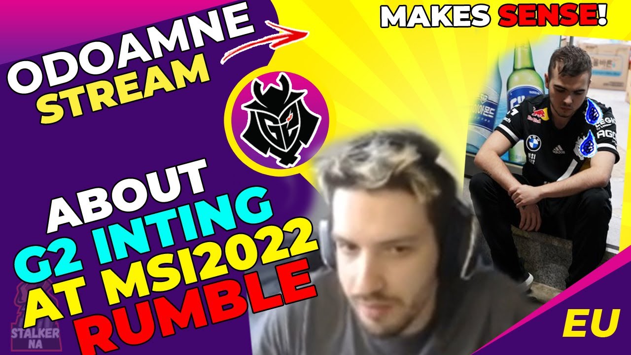 RGE Odoamne About G2 Team INTING at MSI 2022 Rumble Stage 🤫 - YouTube