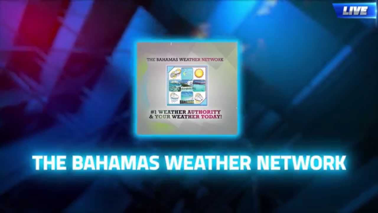 The Bahamas Weather Network 2015 Official APR 27 29 3 Day Weather ...