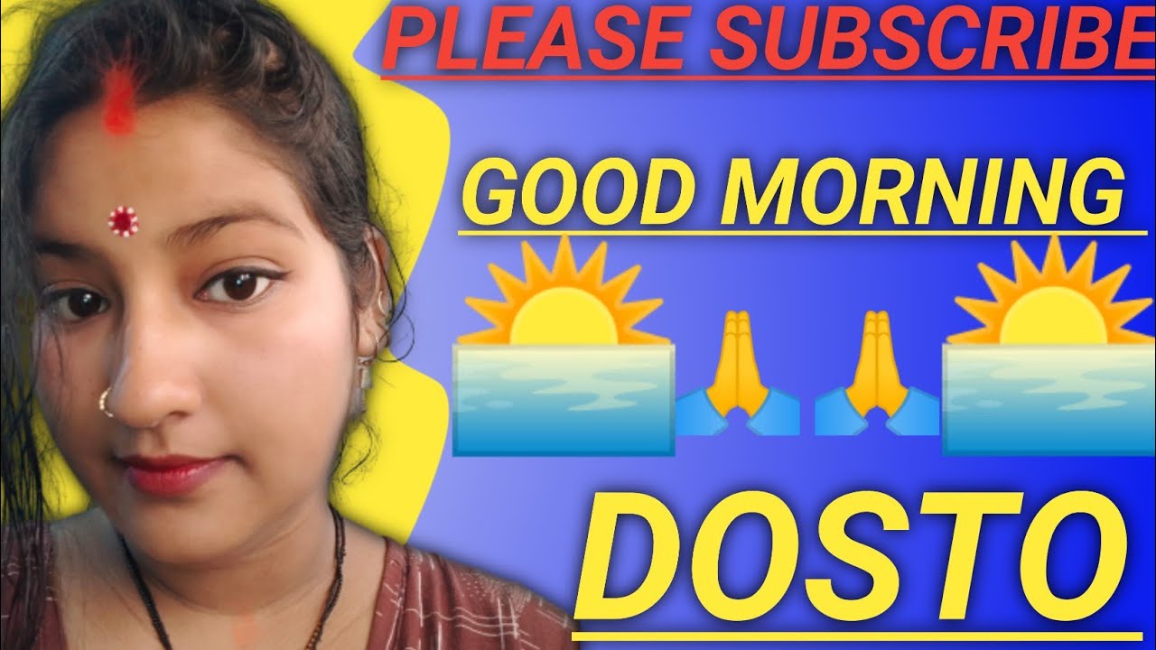 Kaisa ho Dosto|| Beautiful Good morning Status|| sweet good morning ...