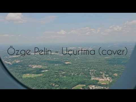 Özge Pelin - Uçurtma (cover)